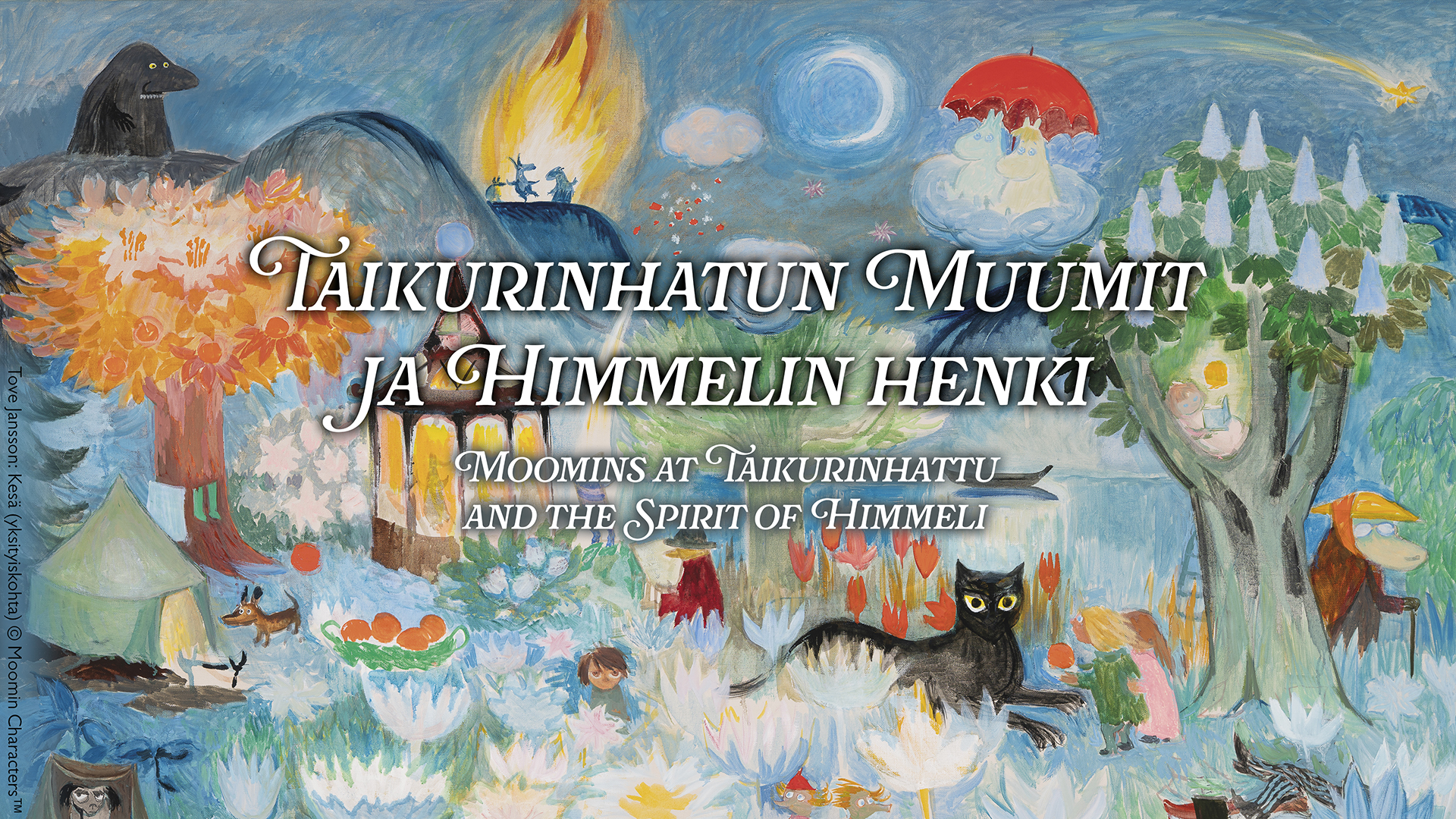Taikurinhatun muumit ja Himmelin henki - Satakunnan Museo